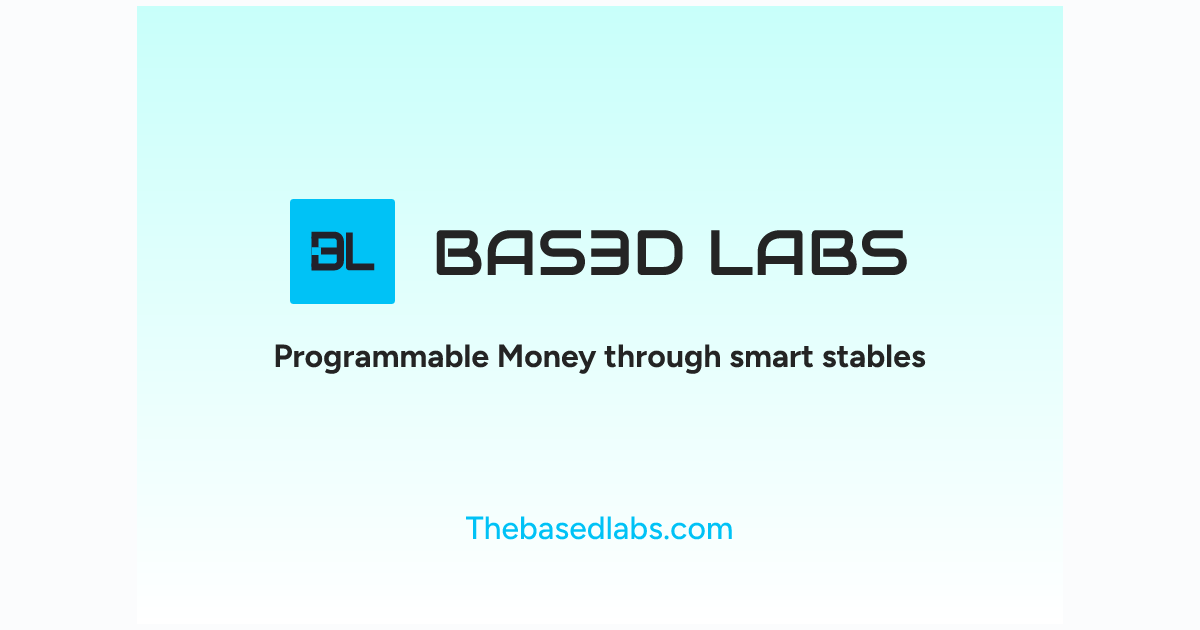 BAS3D LABS · Programmable Money through smart stables